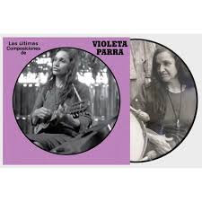 VIOLETA PARRA – LAS ULTIMAS COMPOSICIONES – VINILO – Punto Musical